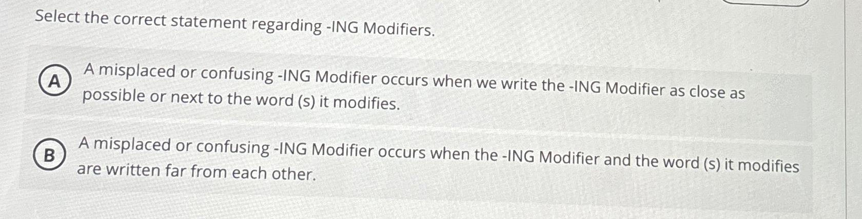 Solved Select the correct statement regarding -ING | Chegg.com