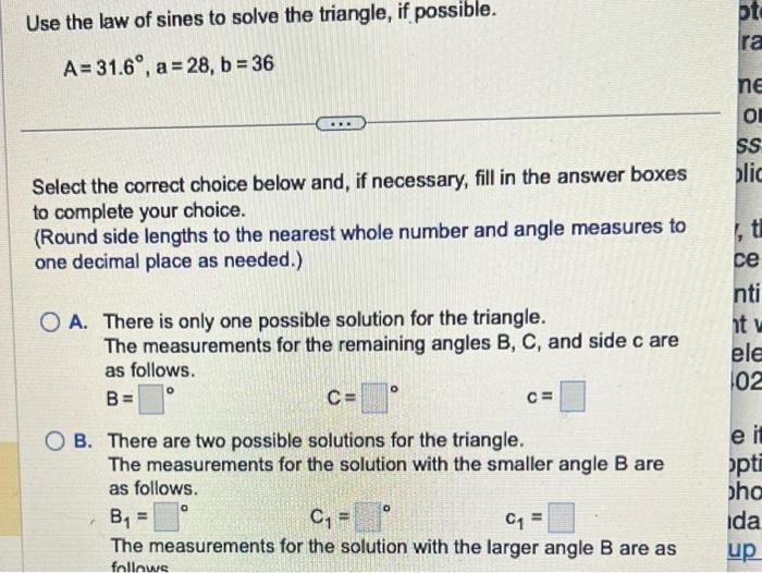 Solved Use the law of sines to solve the triangle, if | Chegg.com