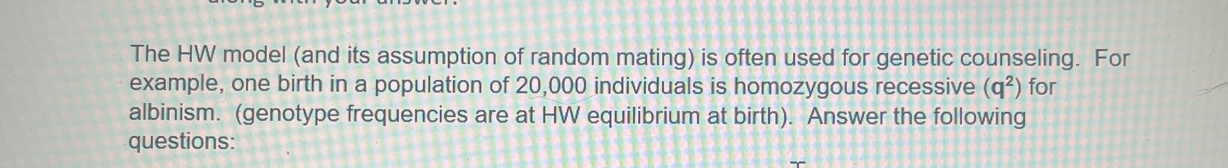 Solved The HW model (and its assumption of random mating) | Chegg.com