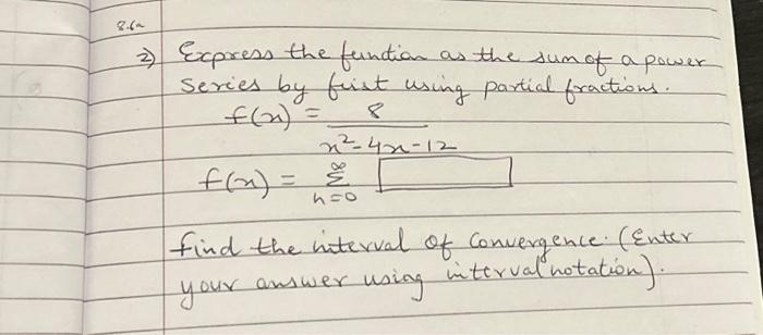 Solved 2) Express the function as the sum of a power series | Chegg.com