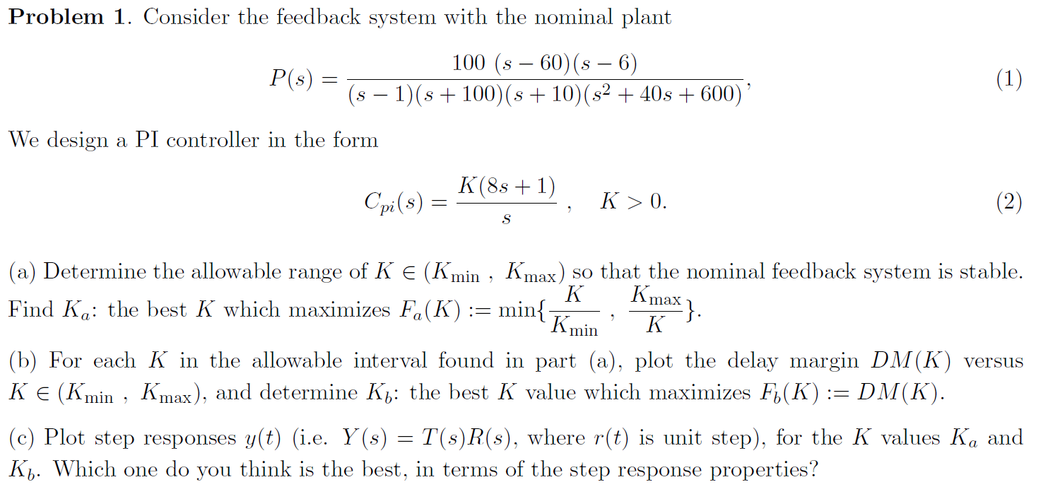 Solved Robust FeedbackProblem 1. ﻿Consider the feedback | Chegg.com