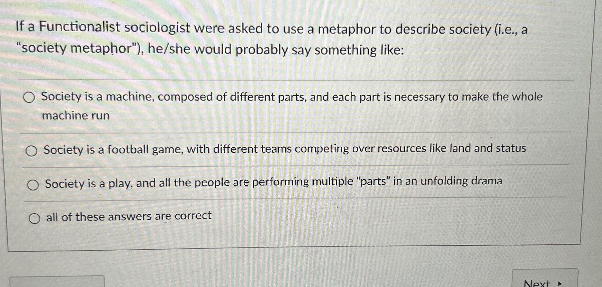 Solved If a Functionalist sociologist were asked to use a | Chegg.com