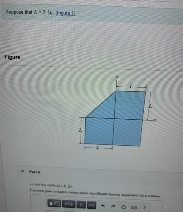 Solved Suppose That L=7 In. (figure 1 ) Figure Part A Locate 