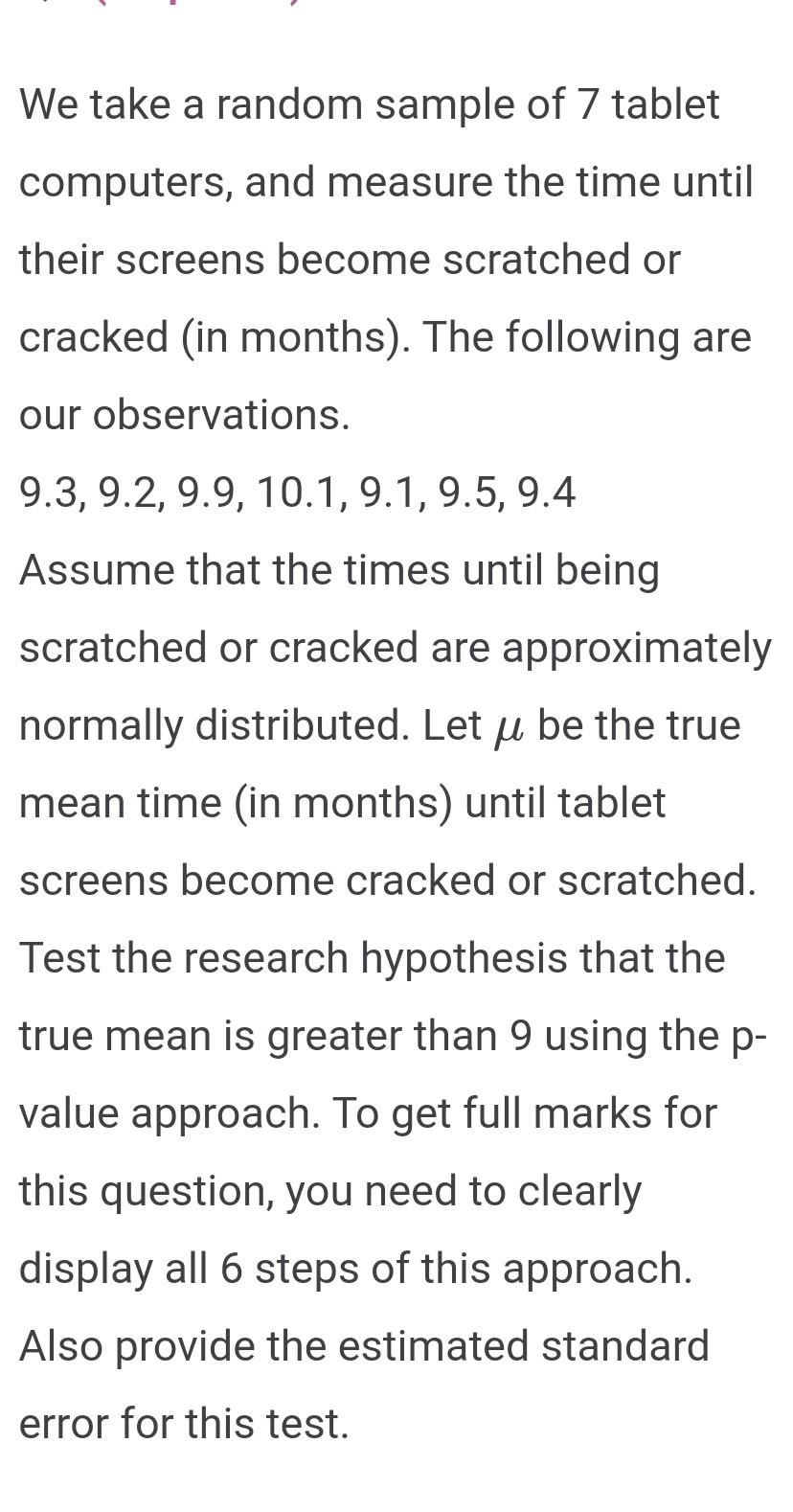 Solved We take a random sample of 7 tablet computers, and | Chegg.com