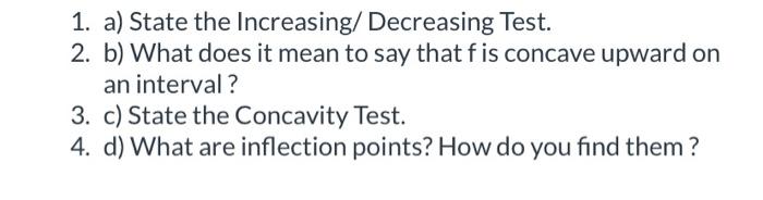 Solved 1. a) State the Increasing/ Decreasing Test. 2. b) | Chegg.com