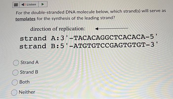 Solved For the double-stranded DNA molecule below, which | Chegg.com