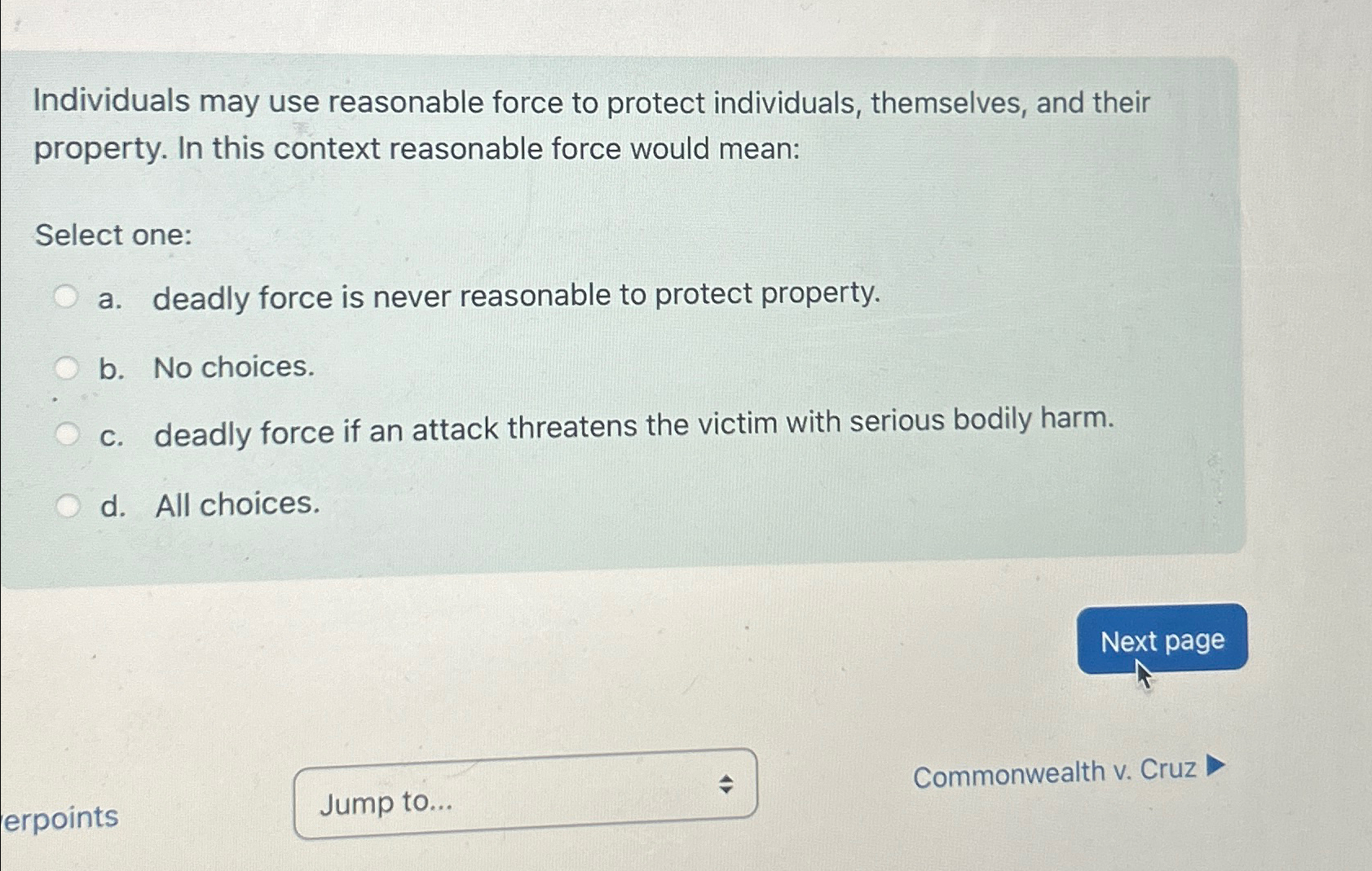 Solved Individuals may use reasonable force to protect | Chegg.com