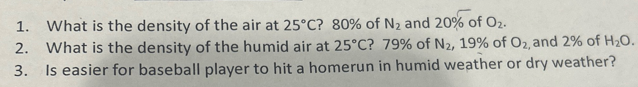 Solved What is the density of the humid air at 25°C ? 79% | Chegg.com