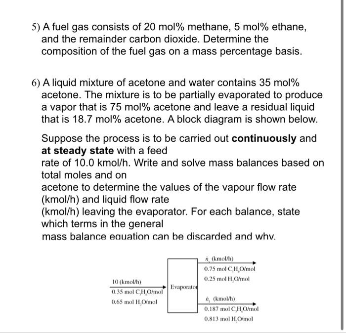 Solved 5) A fuel gas consists of \20mathrm mol methane, | Chegg.com