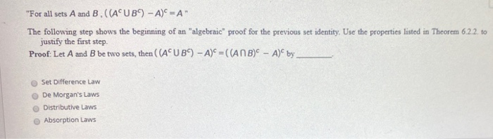 Solved "For all sets A and B.(AUB) -A) =A" The following | Chegg.com