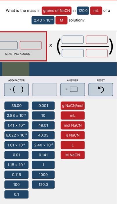 Solved What is the mass in grams of NaCN in 120.0 mL of a | Chegg.com