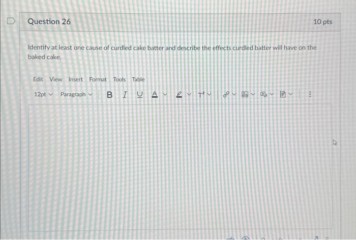 Identify at least one cause of curdled cake batter | Chegg.com