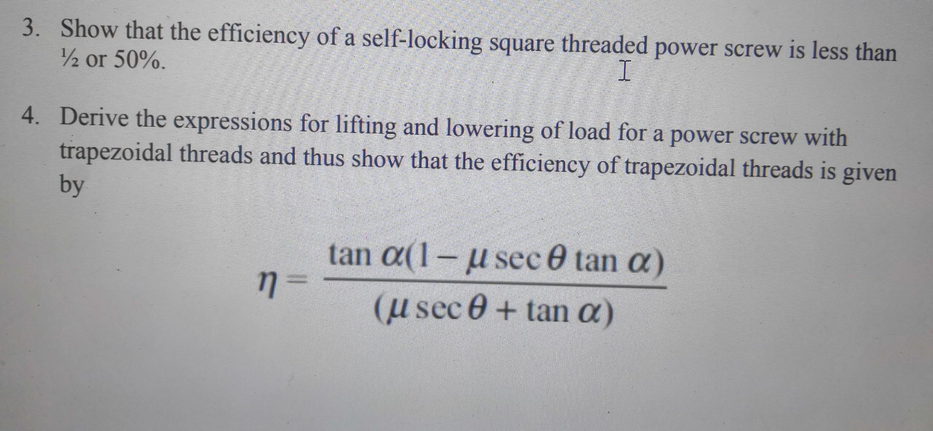 Solved 3. Show that the efficiency of a self-locking square | Chegg.com