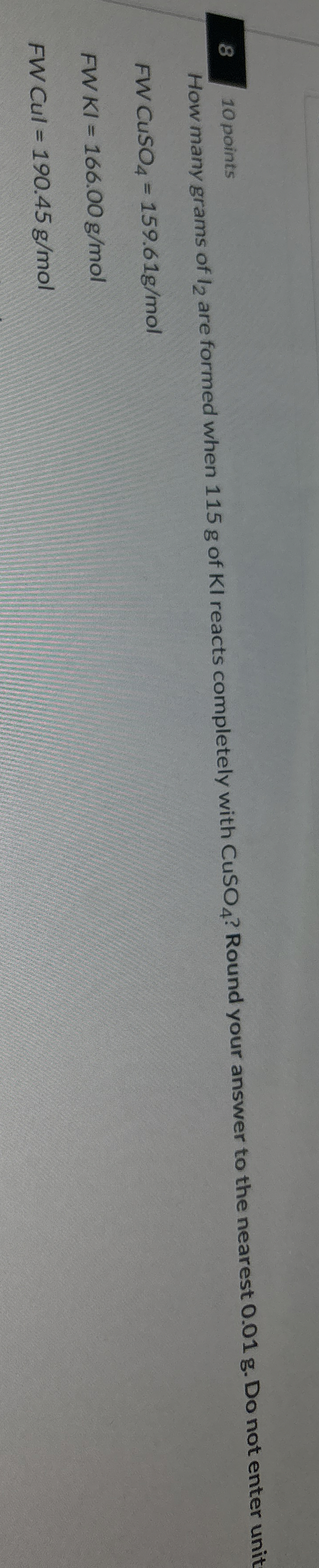 Solved 810 ﻿pointsHow many grams of I2 ﻿are formed when 115 | Chegg.com