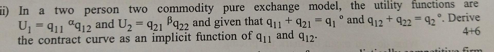 Solved In a two person two commodity pure exchange model, | Chegg.com