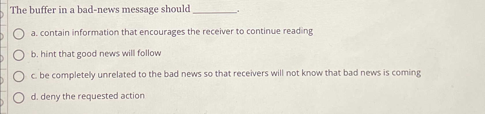 Solved The buffer in a bad-news message shoulda. ﻿contain | Chegg.com