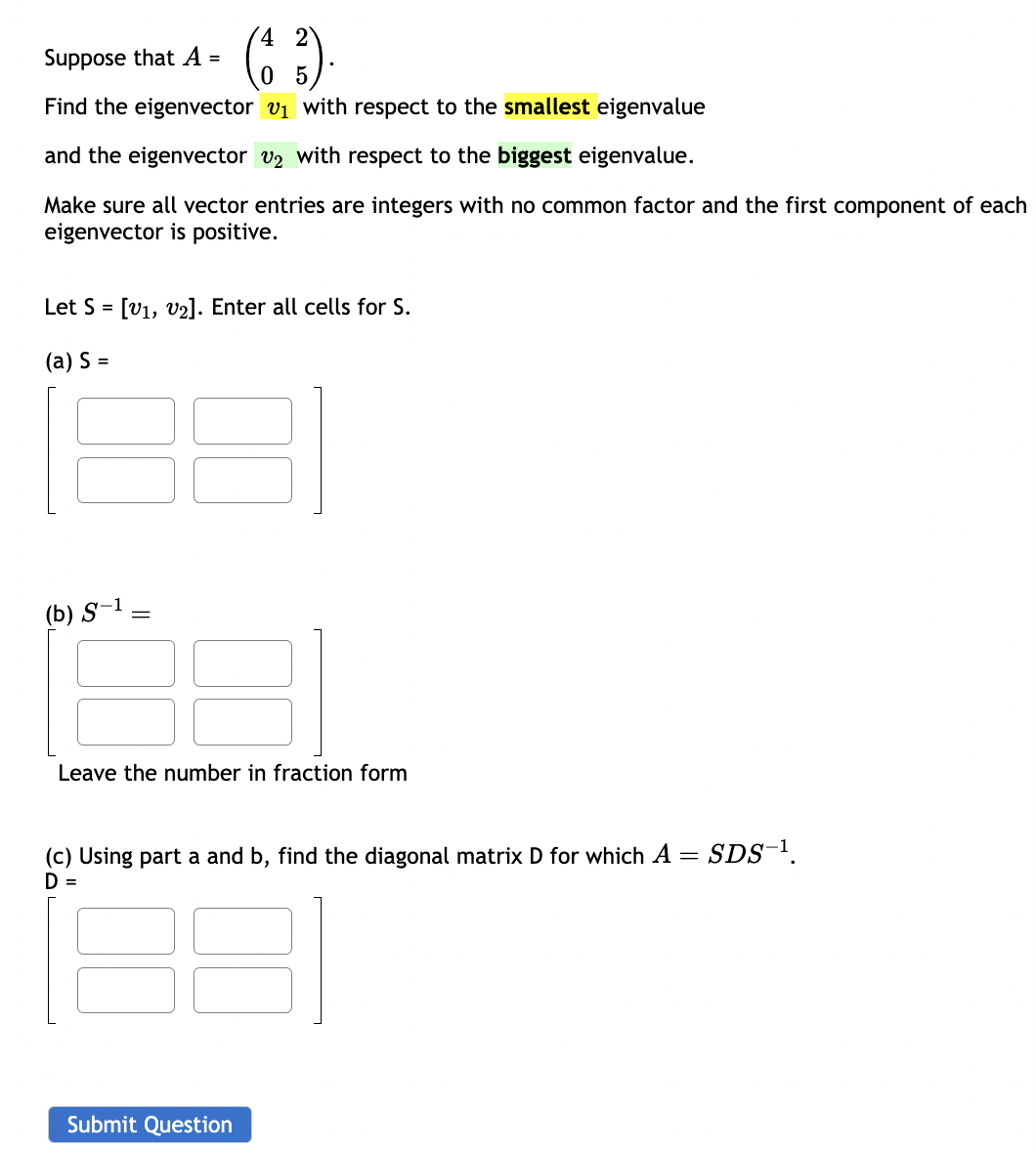 Solved Suppose that A=([4,2],[0,5]).Find the eigenvector v1 | Chegg.com