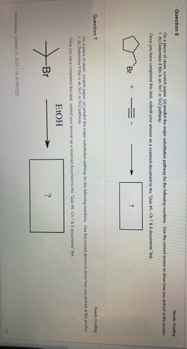 Solved Question 6 Needs Grading On a piece of dean, scratch | Chegg.com