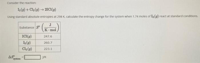Solved Consider the reaction: I2(g)+Cl2(g)→2ICl(g) Using | Chegg.com