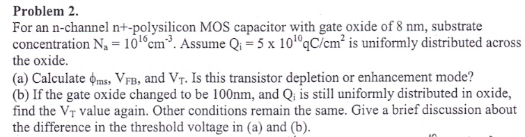 Solved Problem 2.For an n-channel n+-polysilicon MOS | Chegg.com