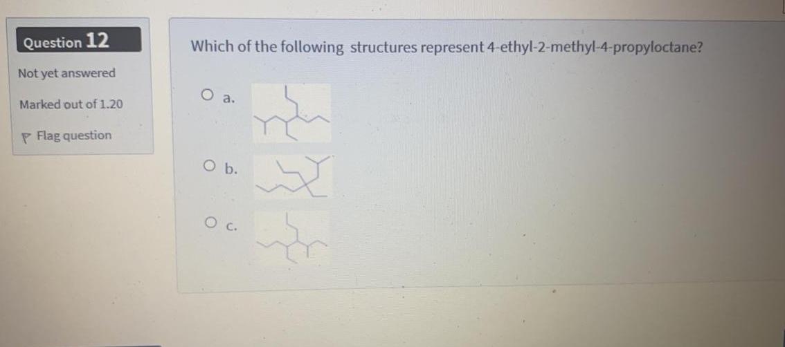 Solved Question 12 Which of the following structures | Chegg.com