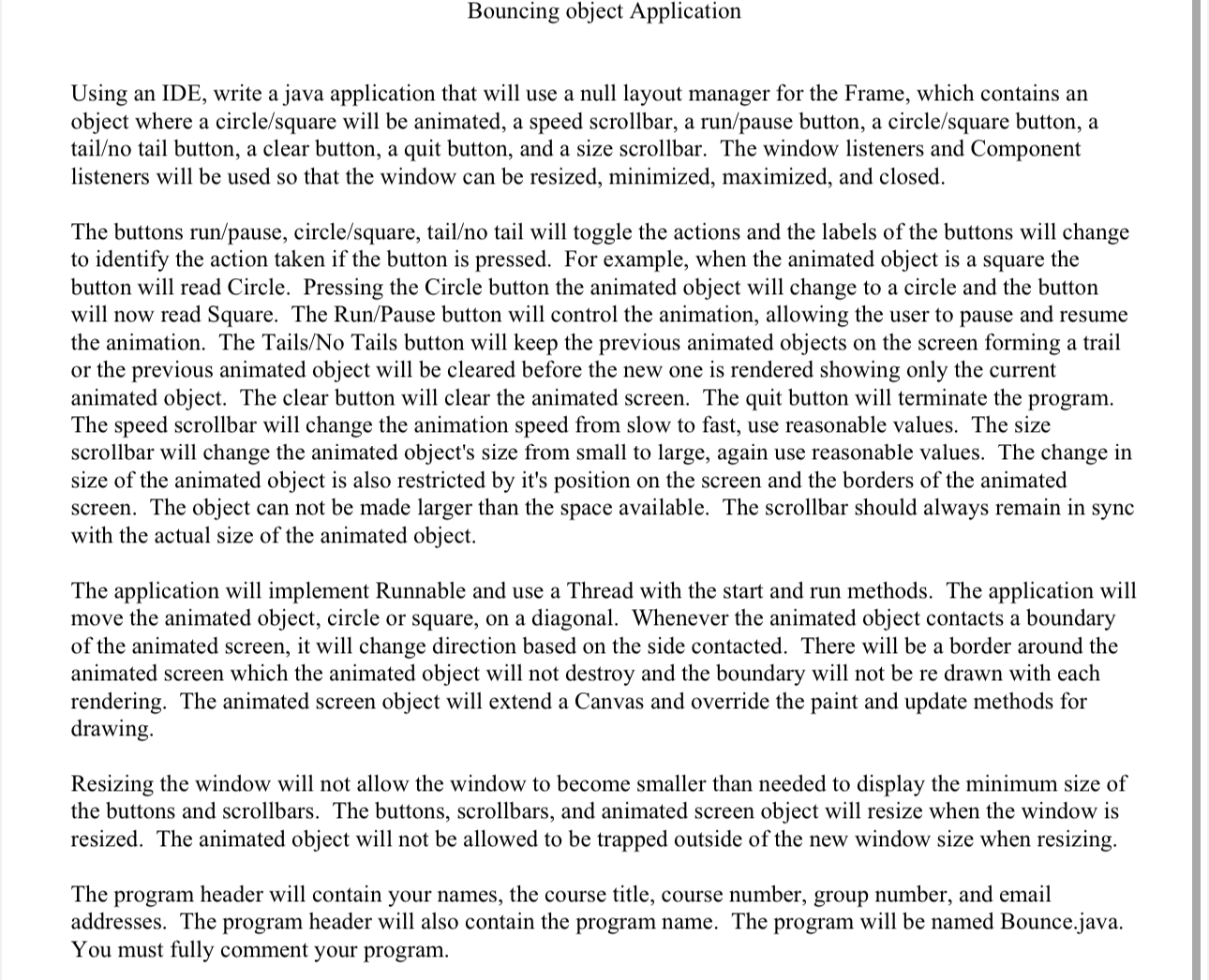 Solved Bouncing object ApplicationUsing an IDE, write a java | Chegg.com