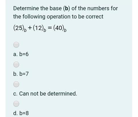 Solved Determine the base (b) of the numbers for the | Chegg.com