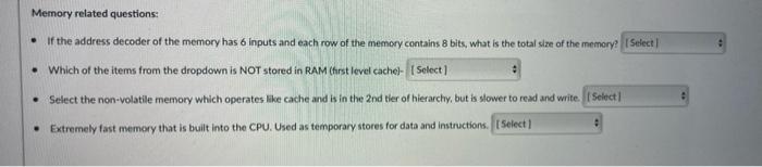 Solved Memory related questions: . If the address decoder of | Chegg.com