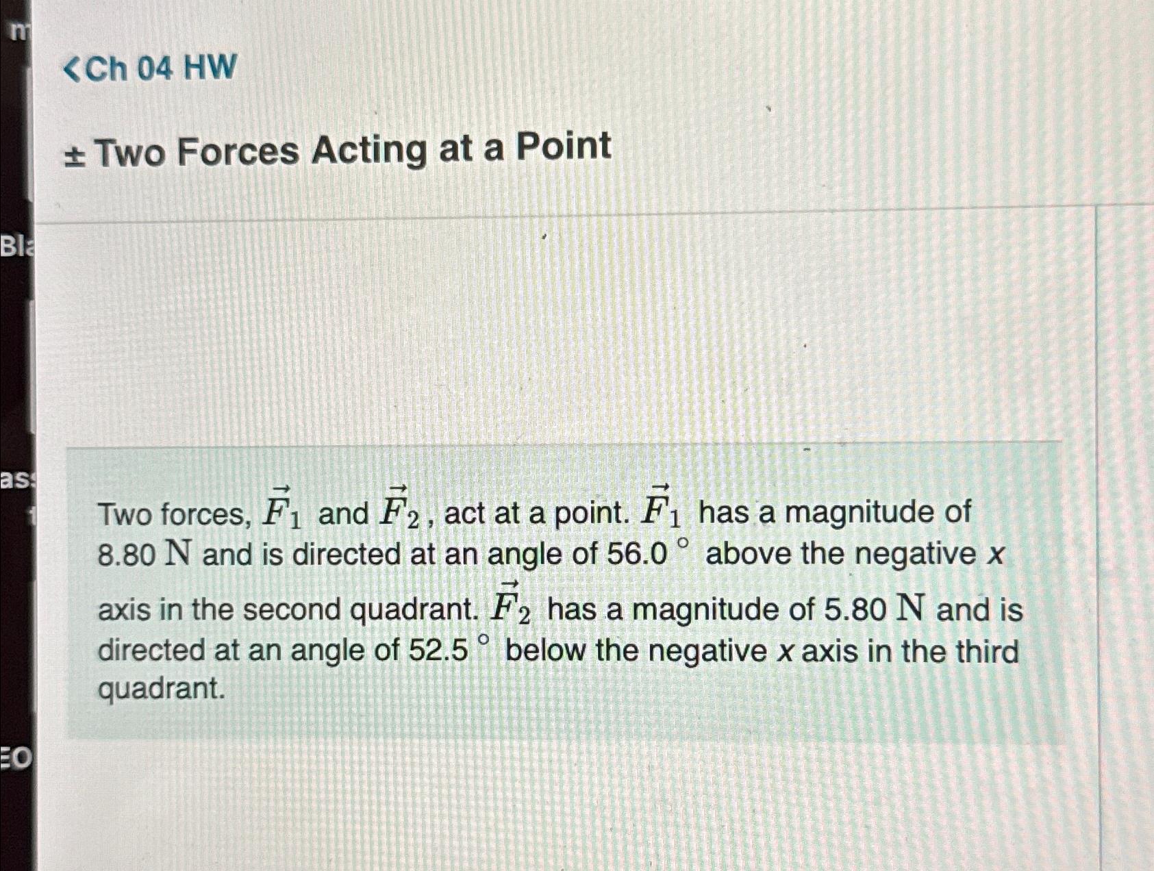 Solved ni\\n+-vec(F)_(1)vec(F)_(2)vec(F)_(1)8.80N56.0\\\\deg | Chegg.com