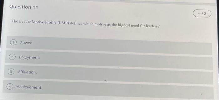 Solved Question 11 - 2 The Leader Motive Profile (LMP) | Chegg.com