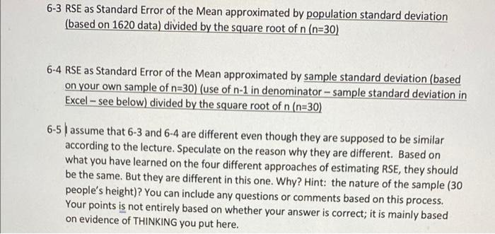 Solved 6-3 RSE as Standard Error of the Mean approximated by | Chegg.com