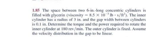 Solved 1.85 The space between two 6-in.-long concentric | Chegg.com