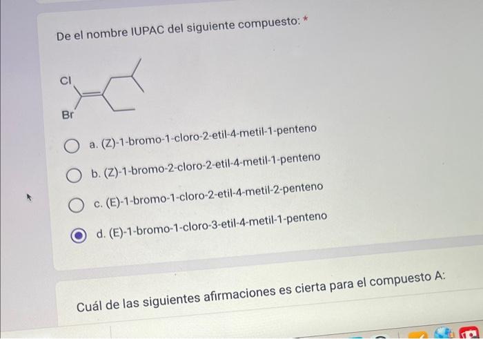 Solved De el nombre IUPAC del siguiente | Chegg.com