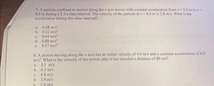 Solved 7. A particle confined to motion along the x axis | Chegg.com