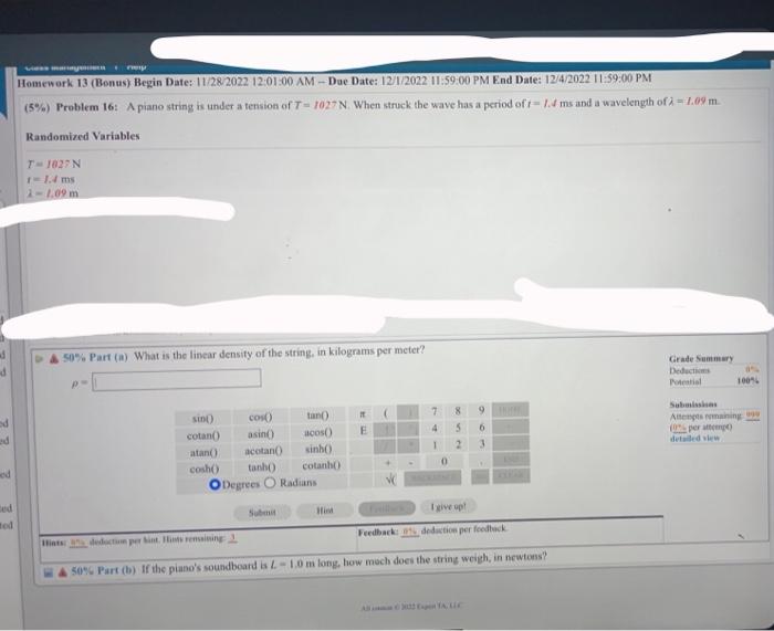 Solved (5\%) Problem 16: A piano string is under a tension | Chegg.com