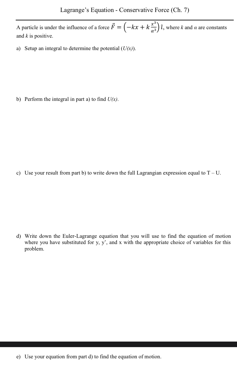 Solved Lagrange's Equation - ﻿Conservative Force (Ch. 7)A | Chegg.com
