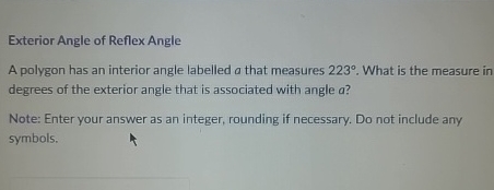 Solved Exterior Angle of Reflex AngleA polygon has an | Chegg.com