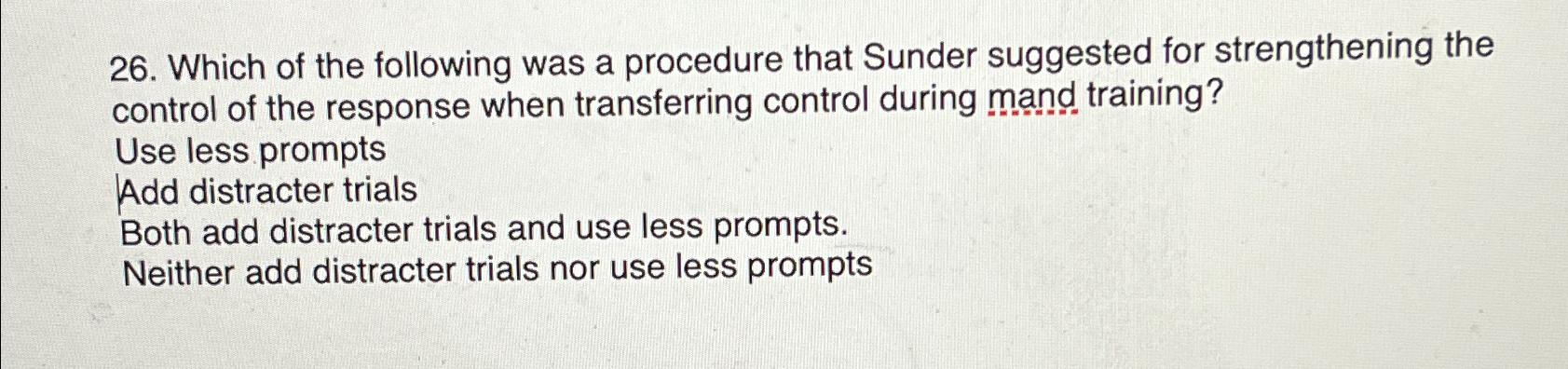 Solved Which of the following was a procedure that Sunder | Chegg.com