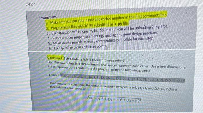 Solved python Instructions: 1. Make sure you put your name | Chegg.com