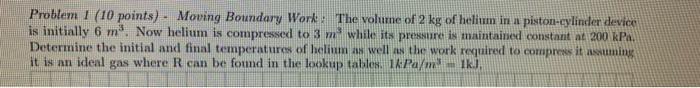 Solved Problem I (10 points). Moving Boundary Work: The | Chegg.com