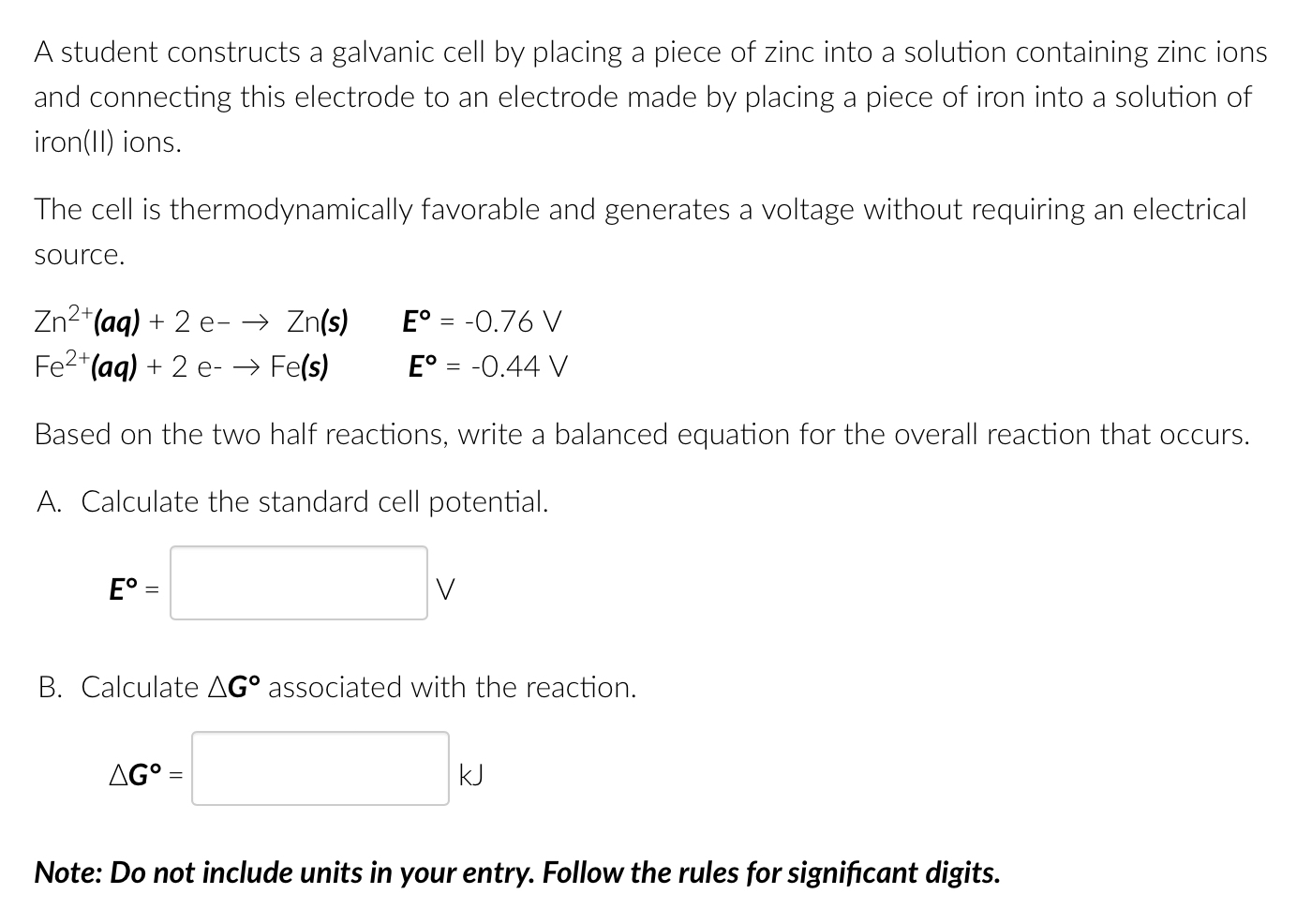 Solved A student constructs a galvanic cell by placing a | Chegg.com