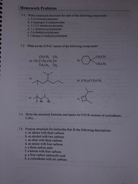 Solved Homework Problems 7.1 Write condensed structures for | Chegg.com