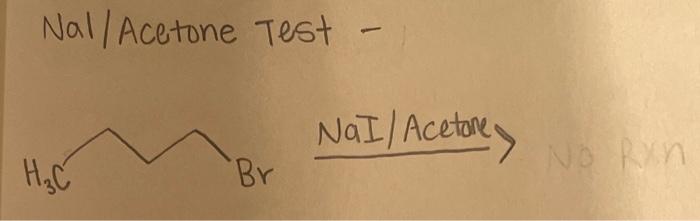 Solved Nal/Acetone Test - NaI/Acetore | Chegg.com