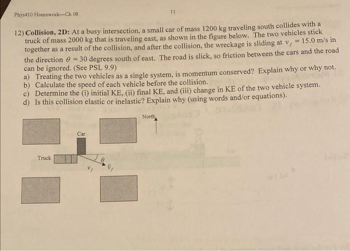 Solved 12) Collision, 2D: At a busy intersection, a small | Chegg.com