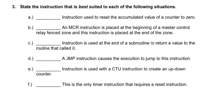 Solved State the instruction that is best suited to each of | Chegg.com