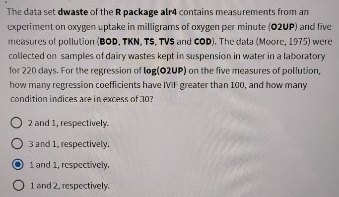 Solved The data set dwaste of the R ﻿package alr4 ﻿contains | Chegg.com