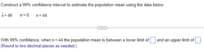 Solved Construct a 99% ﻿confidence interval to ﻿estimate the | Chegg.com