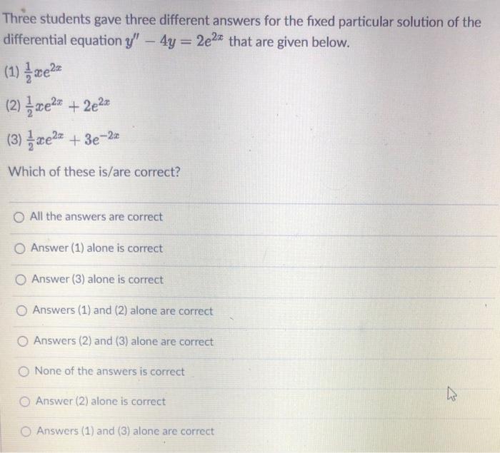 Solved Three students gave three different answers for the | Chegg.com