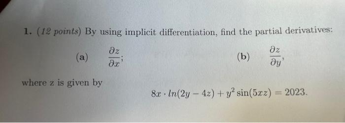 1. (12 points) By using implicit differentiation, | Chegg.com