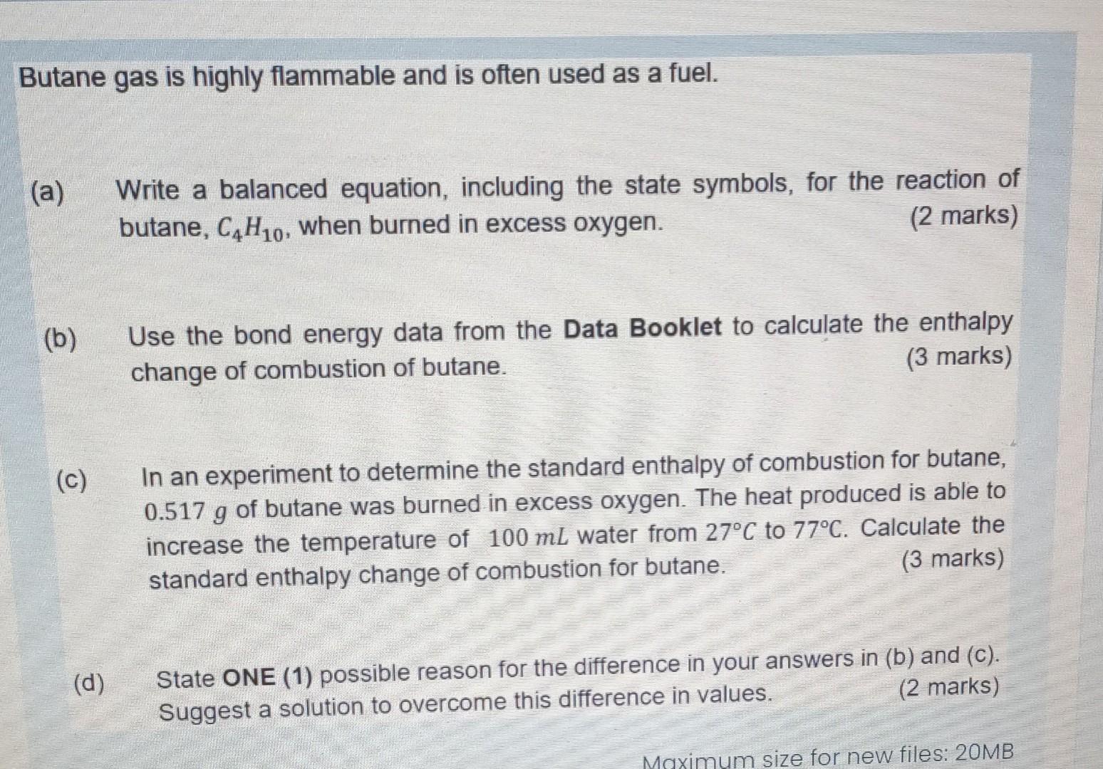 Solved Butane gas is highly flammable and is often used as a | Chegg.com